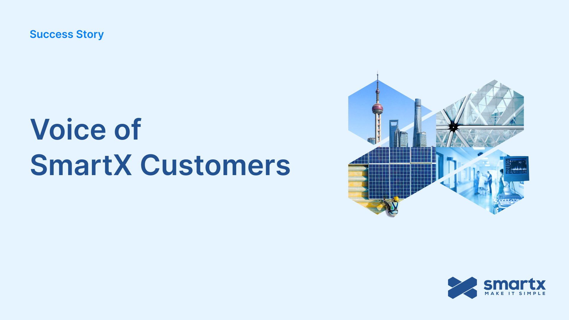 Voice of SmartX Customers: Eight Enterprises Share Their Insights on ...
