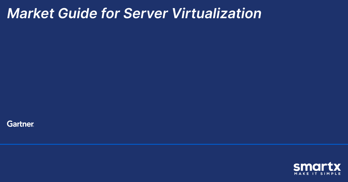 SmartX Named a Representative Vendor in Gartner’s Market Guide for ...